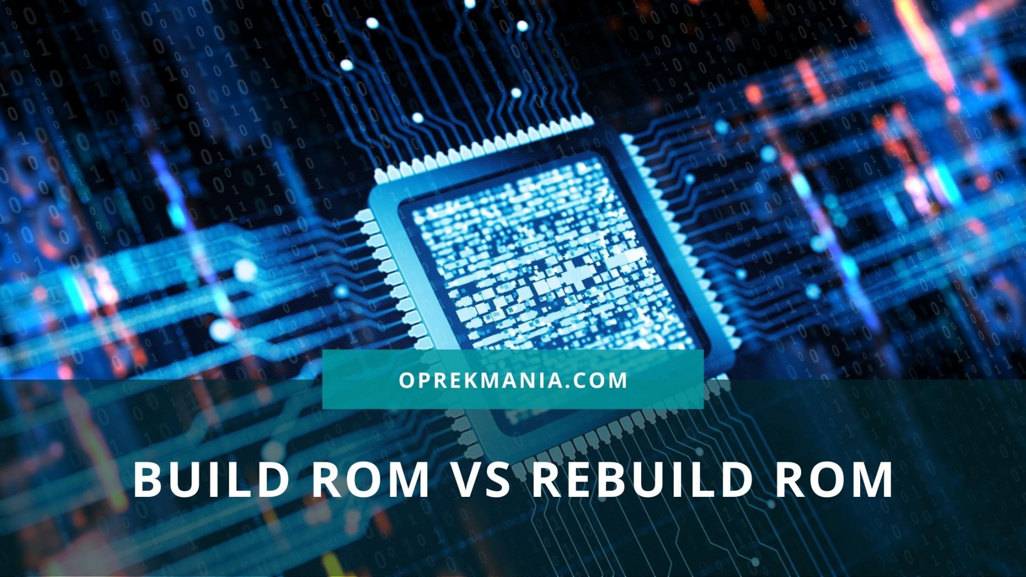 Apa Itu Build Rom Rebuild Rom Rom Bypass Mock ? Simak ini ya! | OPREK MANIA
