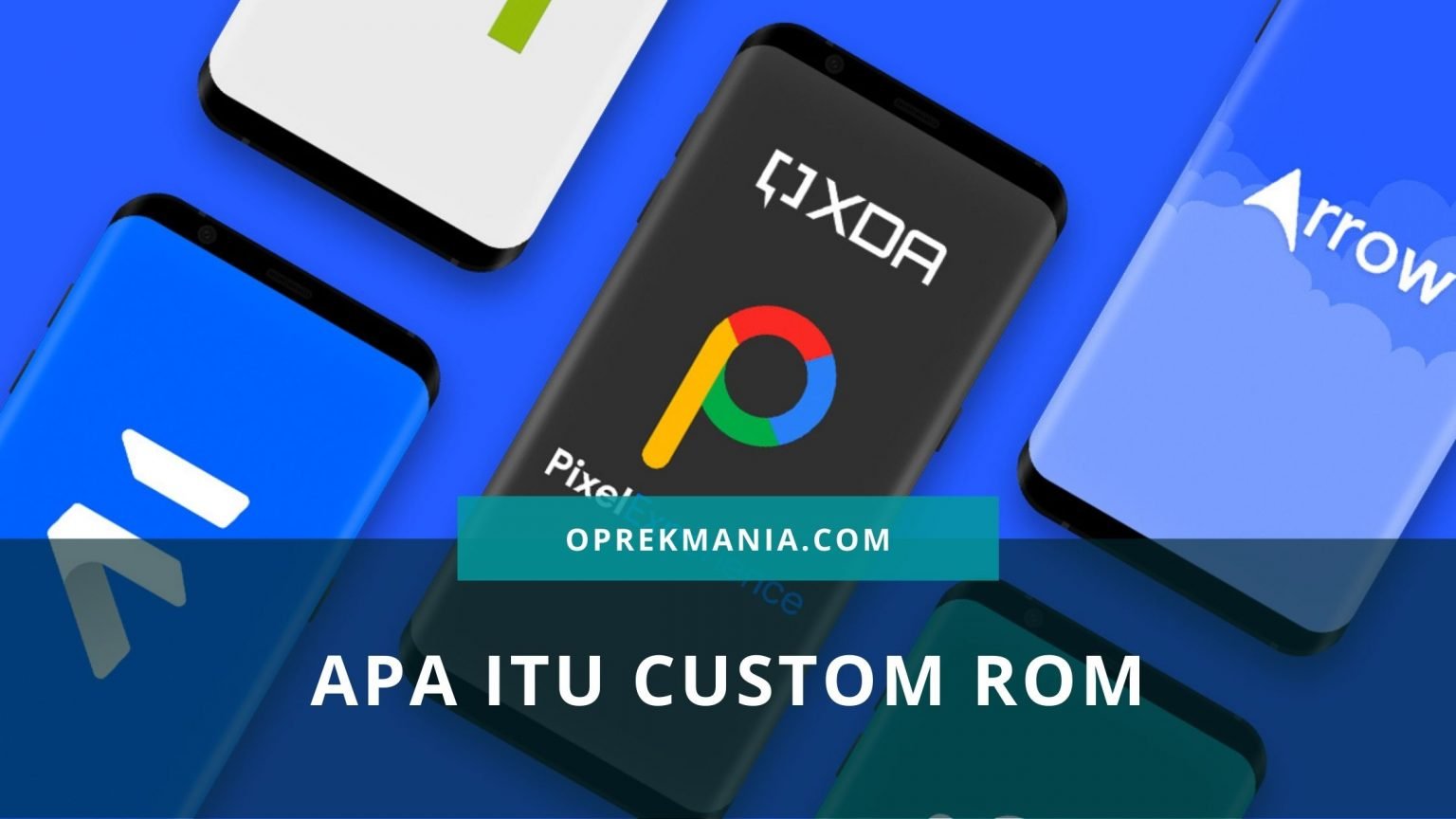 Inilah Alasan Kenapa Kamu Harus Menggunakan Custom Rom di Android ...